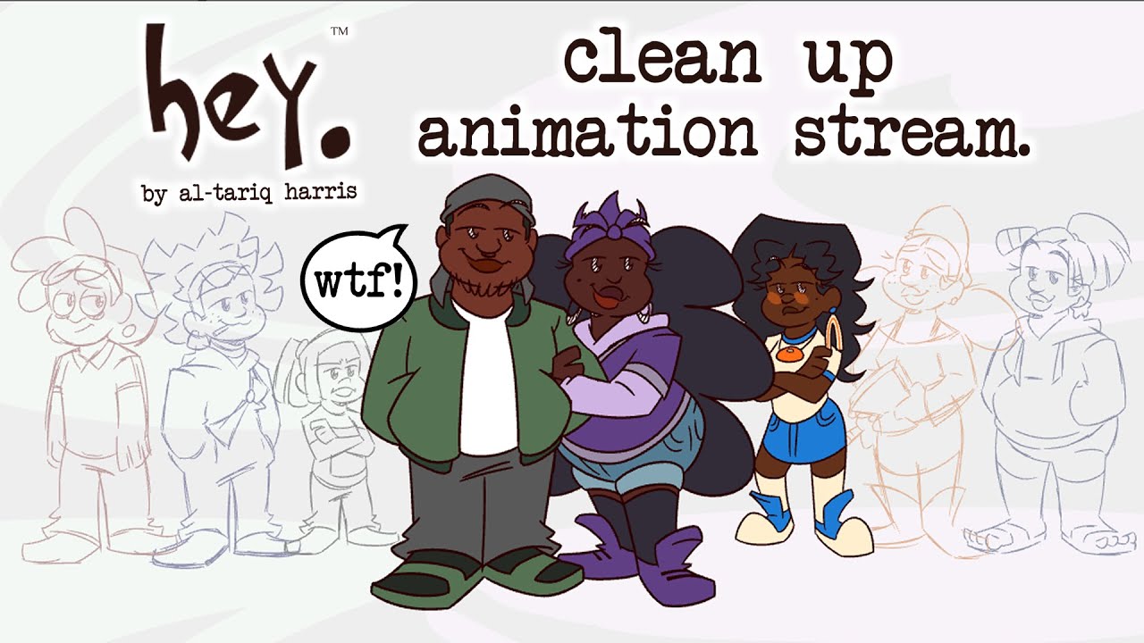 Clean Up Animation Stream (2/19) - YouTube