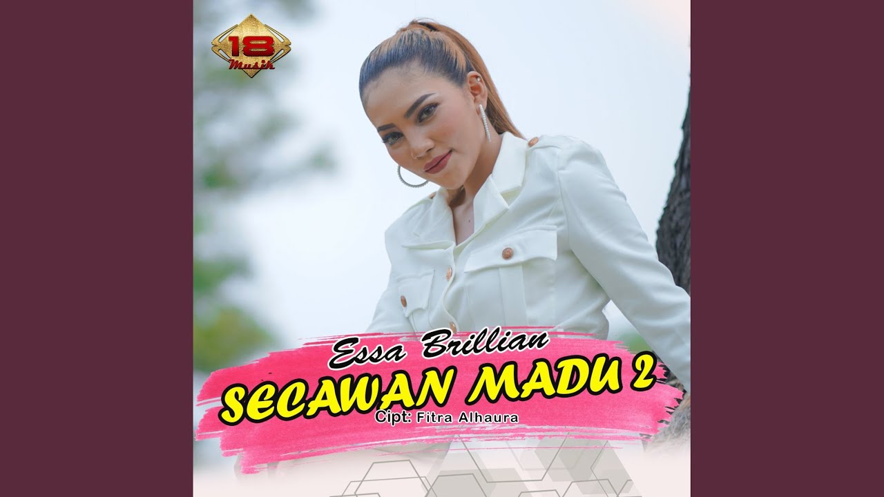 Secawan Madu 2 - YouTube