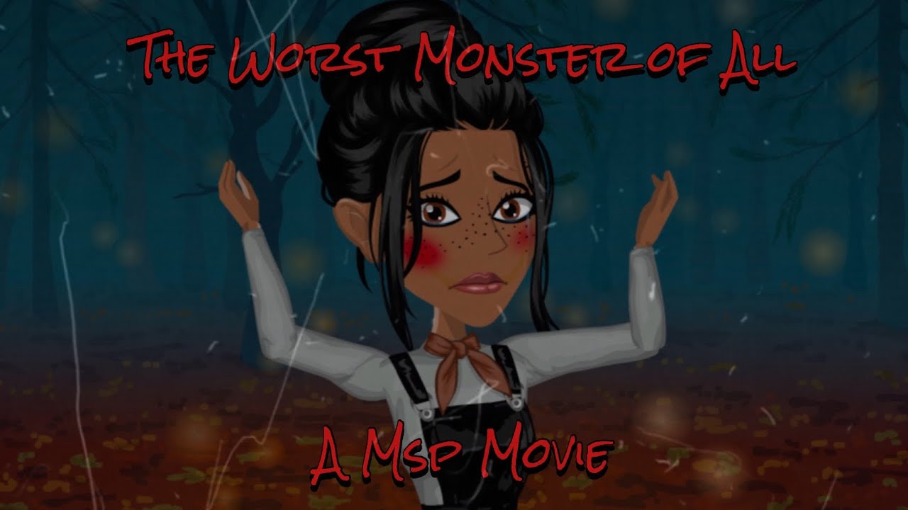 The Worst Monster of All - Msp Movie - YouTube