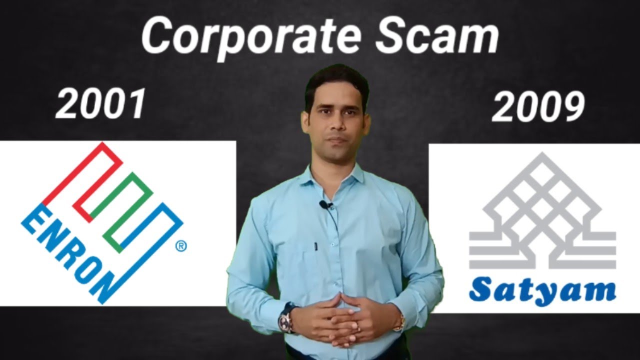 Corporate Scam Similarities Between Enron and Satyam... - YouTube