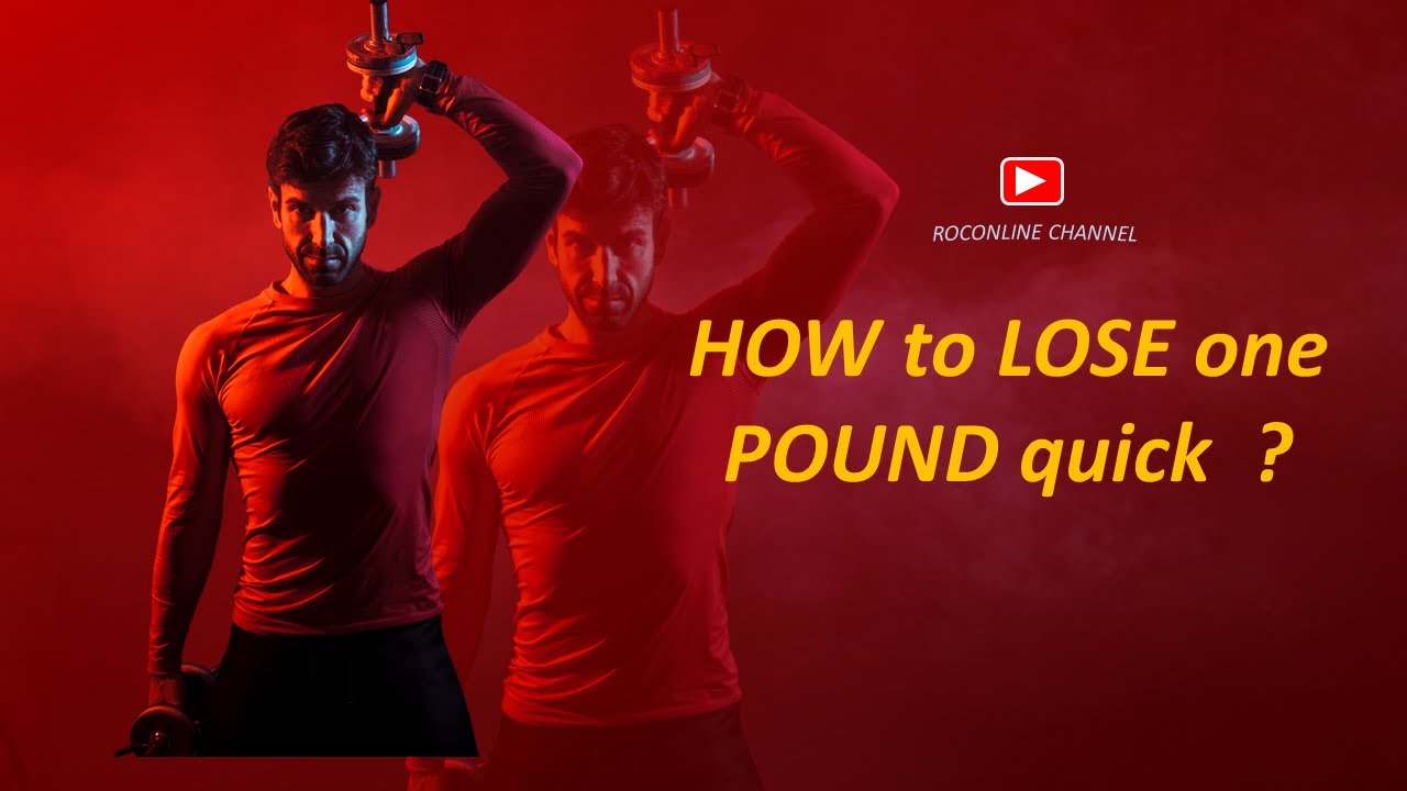 How Can you Lose 1 Pound in a week? [ Simple 2020 Trick ] - YouTube