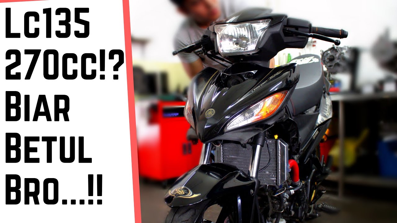 LC135 270CC INJECTION MODI SUPER PADU - PROJECT BIKE BUILD - YouTube