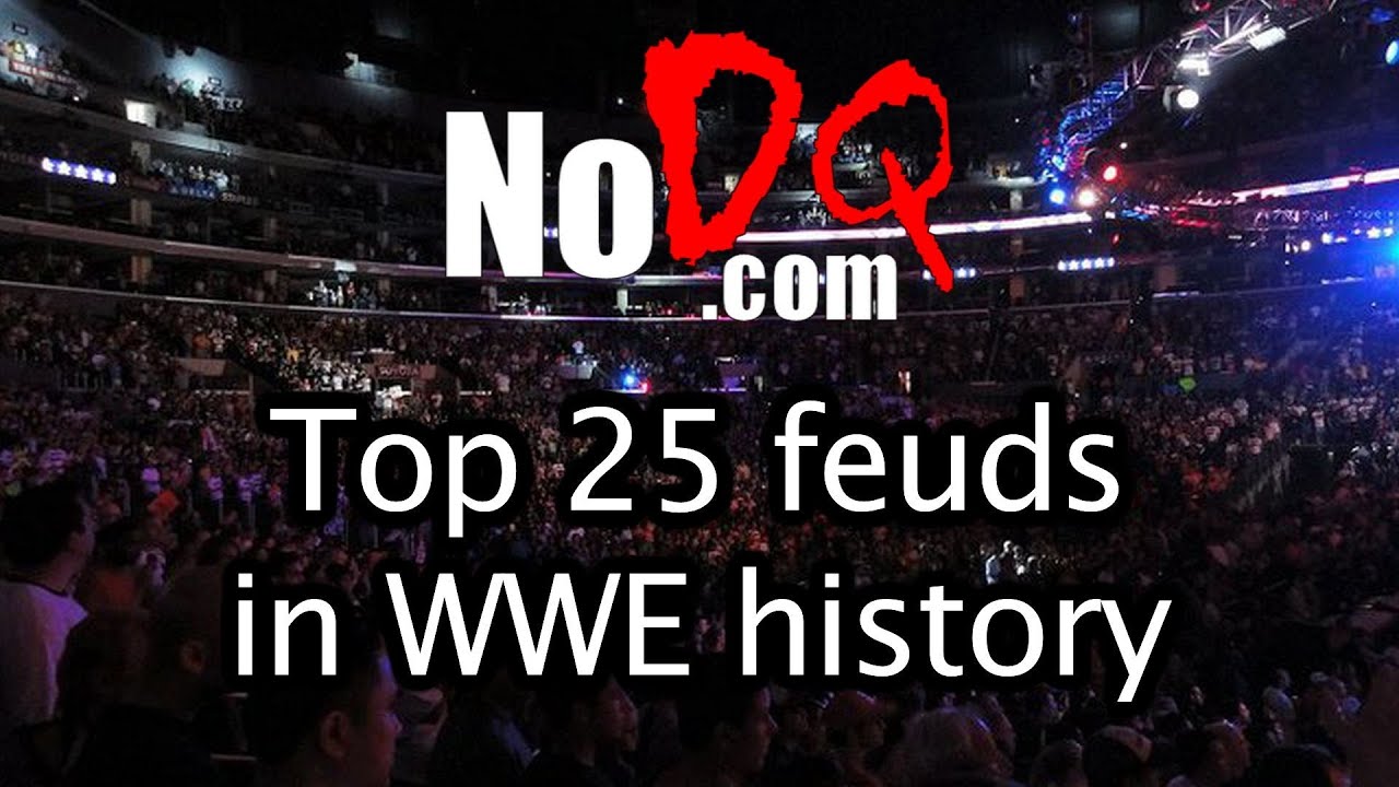 #1 of the top 25 feuds in WWE history - YouTube