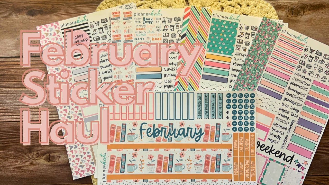 FEBRUARY PLANNERKATE STICKER HAUL | It’s about time - YouTube