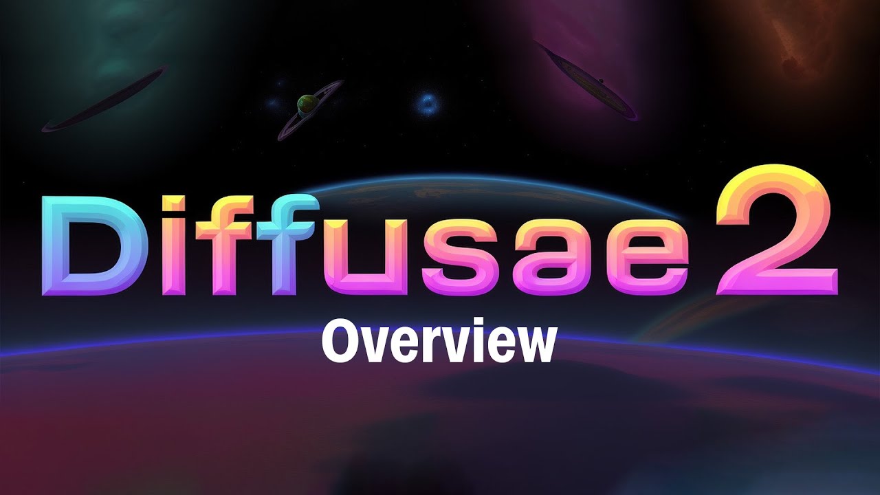 Diffusae 2 Overview - YouTube