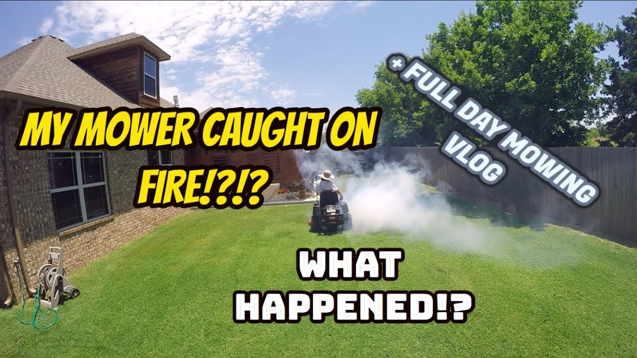 MY MOWER CAUGHT ON FIRE!? | WHAT DO I DO NOW?! - YouTube