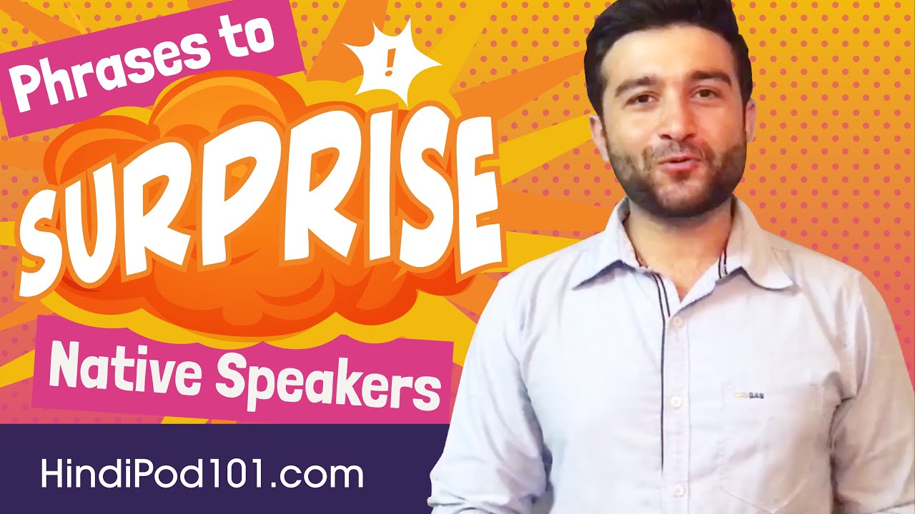 Phrases to Surprise Hindi Native Speakers - YouTube