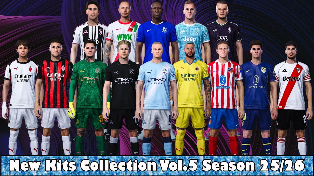 New Kits Collection Vol.5 Season 25/26 - PES 2021 & Football Life 2025 ...