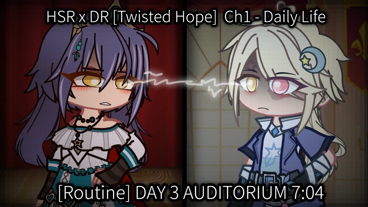 [ HSR x DR - Twisted Hope - Xianzhou ] - Chapter 1 - Day 3 Daily Life ...