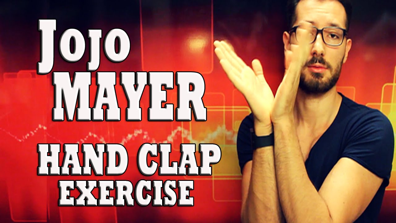 JOJO MAYER - Hand Clap Exercise by Dave Kilaun - YouTube