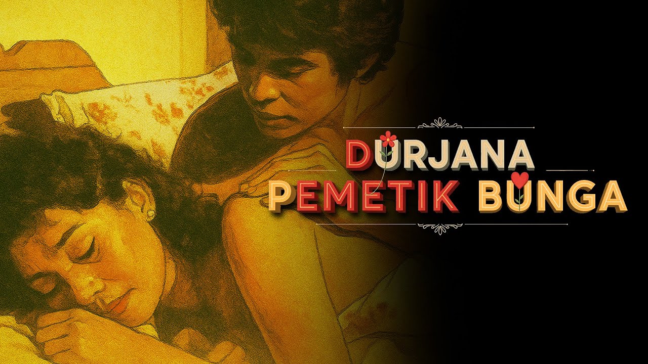 DURJANA PEMETIK BUNGA (1983)🌹 | Kisah Tragis & Mengguncang | Leo ...