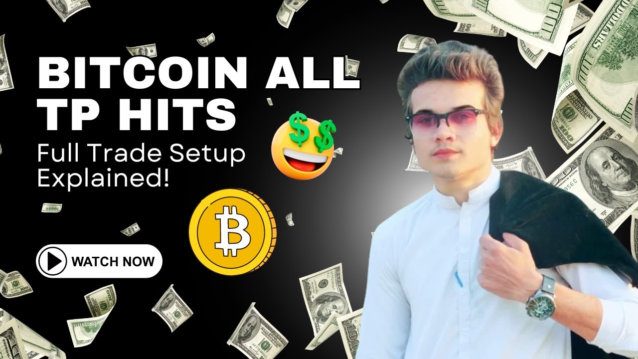 All TP Hits: Bitcoin Trade Setup Exposed | Learn This High-Profit ...