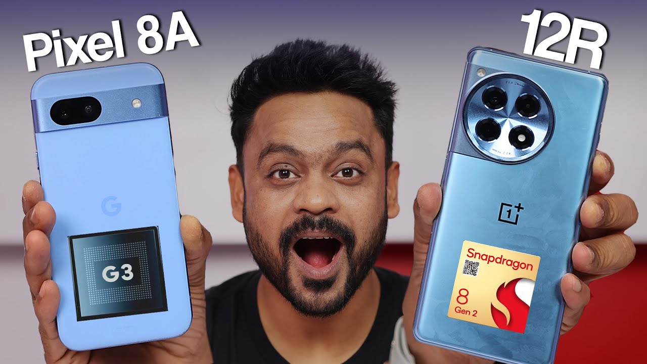 OnePlus 12R vs Google Pixel 8a in Hindi | The Best Choice For You ...