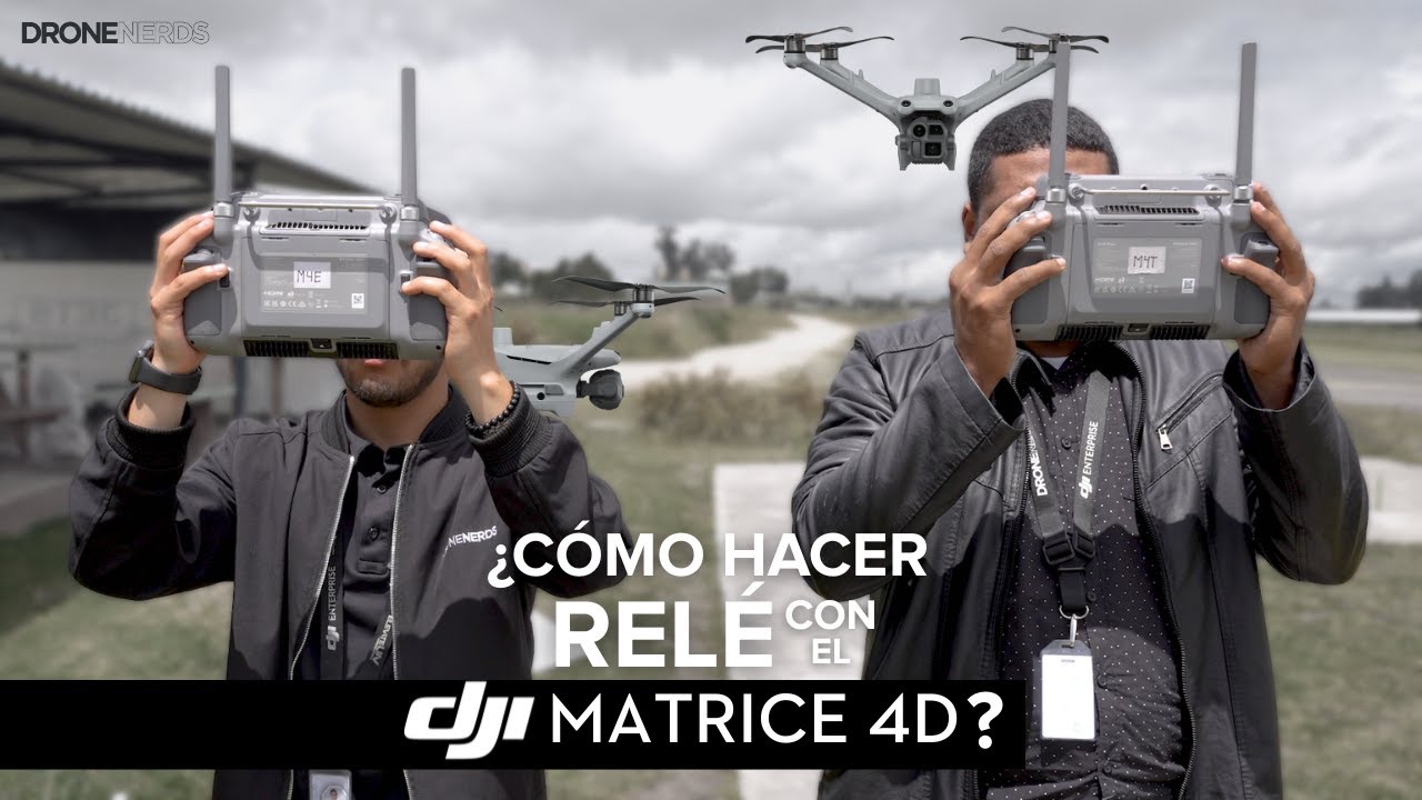 Cómo hacer Relay con el Dji Matrice 4 - YouTube