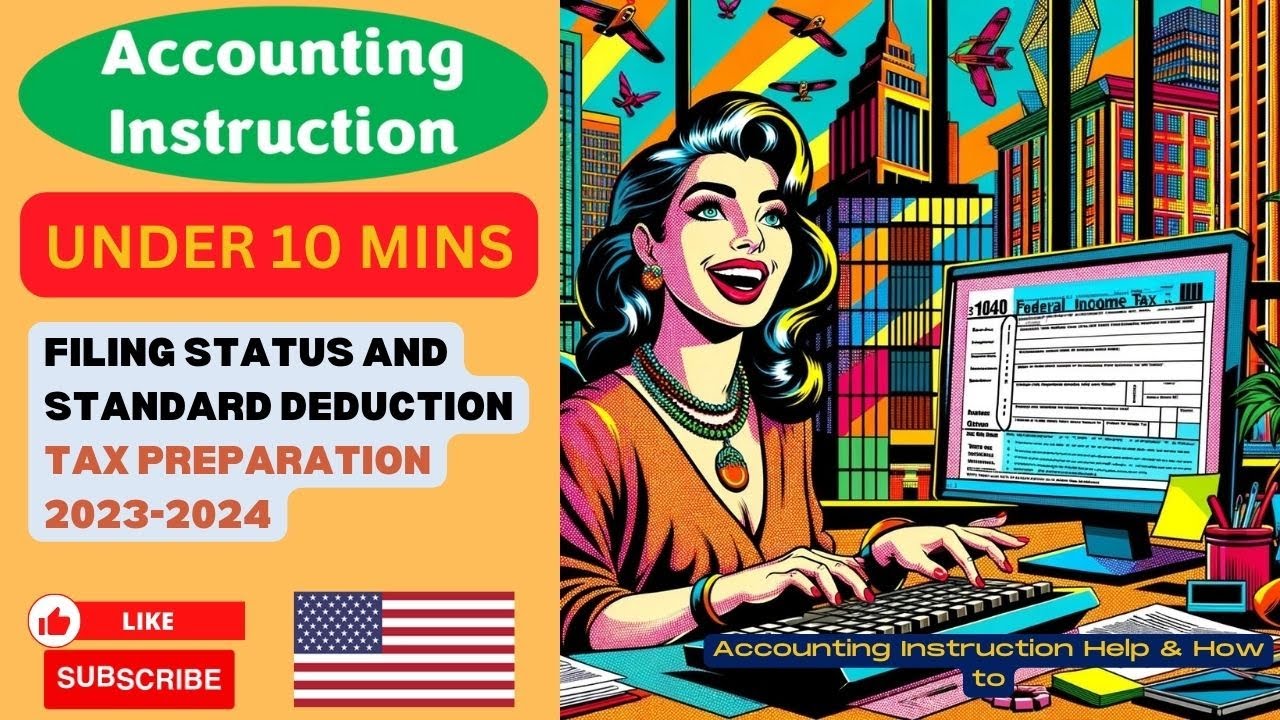 Filing Status and Standard Deduction Tax Preparation 2023-2024 - YouTube