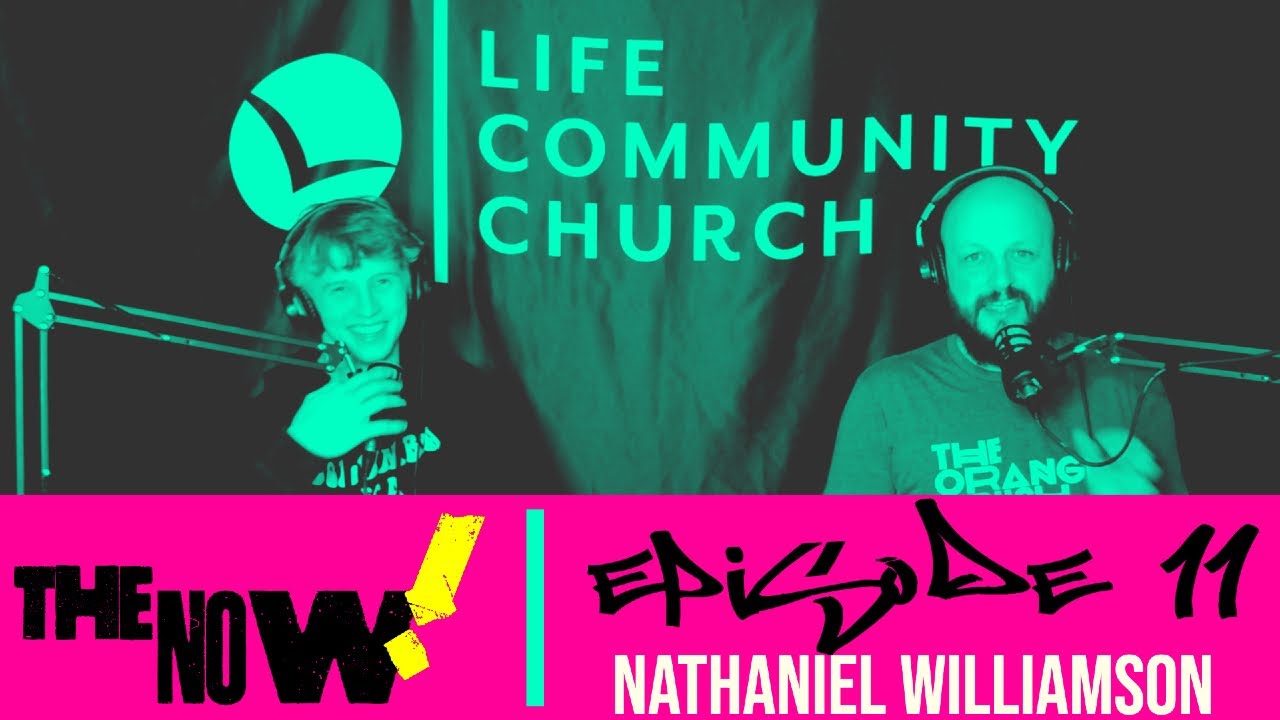 The Now! EP 11 | Nathaniel - YouTube