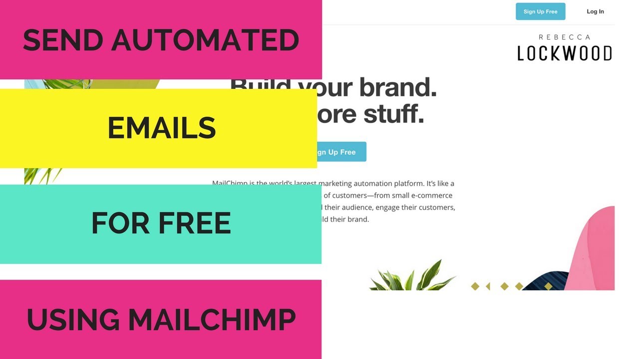 How to send automated emails in MailChimp - MailChimp Automation is now ...