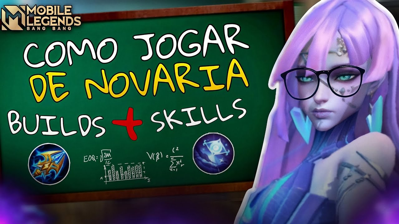 APRENDA A JOGAR DE NOVARIA !! TUTORIAL DE NOVARIA - Mobile Legends ...