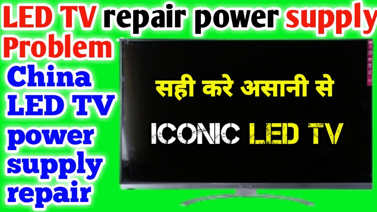 LED TV repair power supply | LED TV repair display problem | China led ...