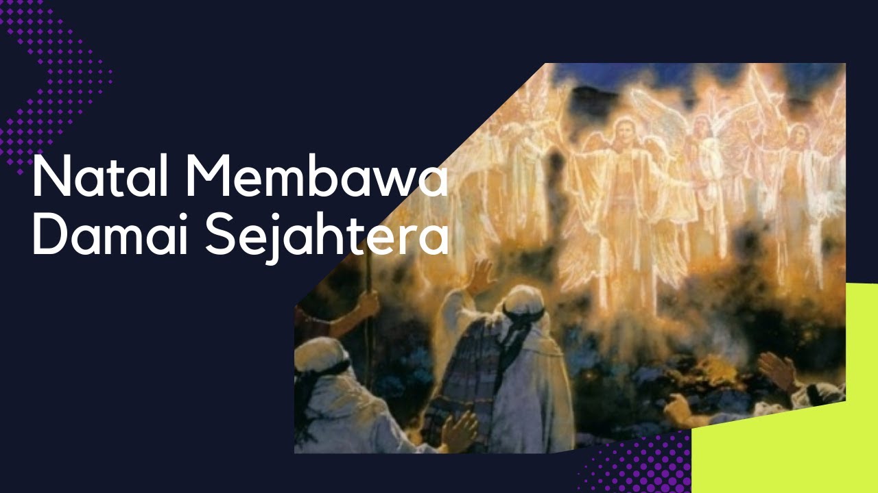 NATAL MEMBAWA DAMAI SEJAHTERA - YouTube