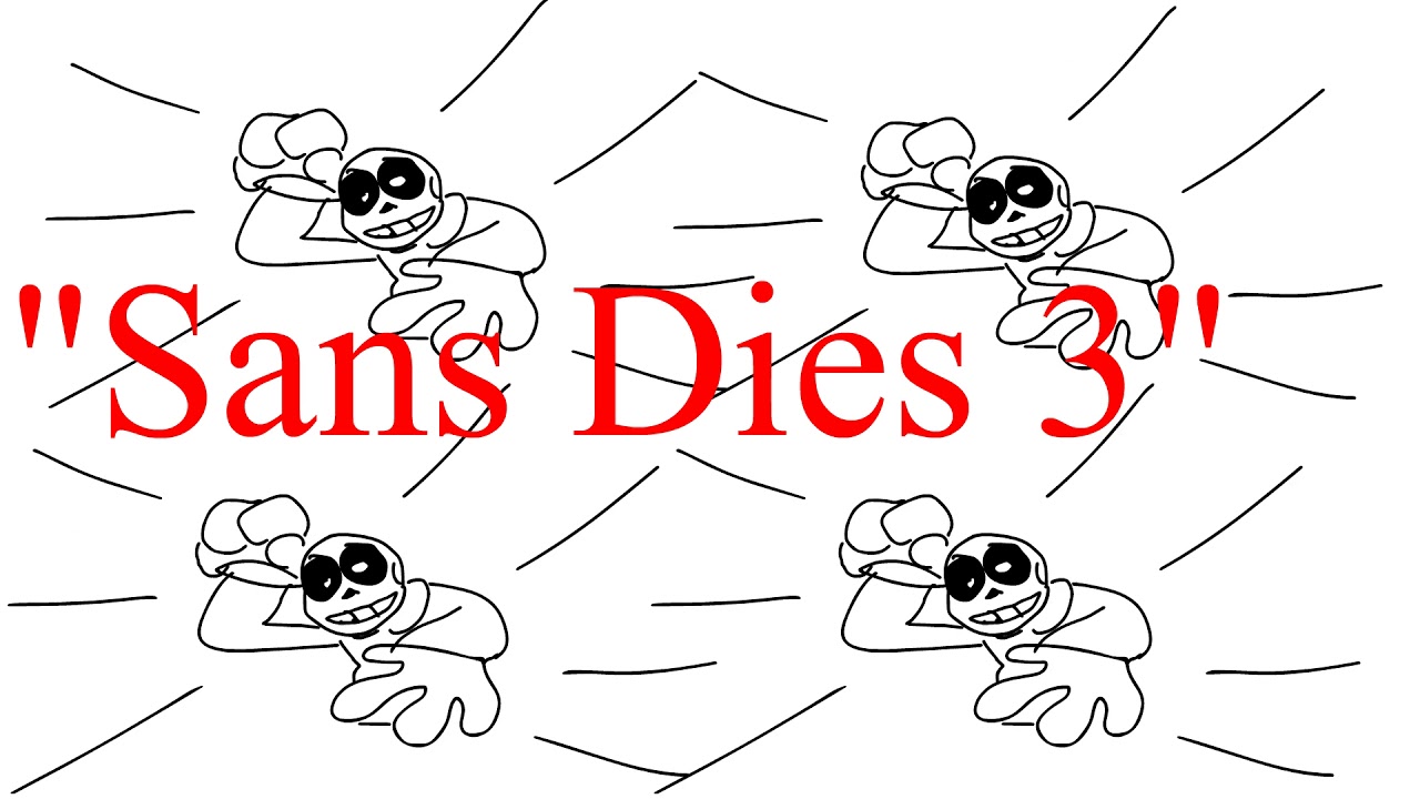sans dies 3: the resurrection of sans - YouTube