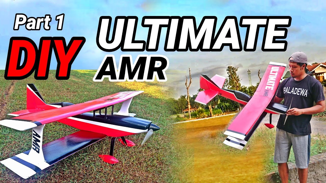 DIY ULTIMATE AMR Rc plane Part 1 - YouTube