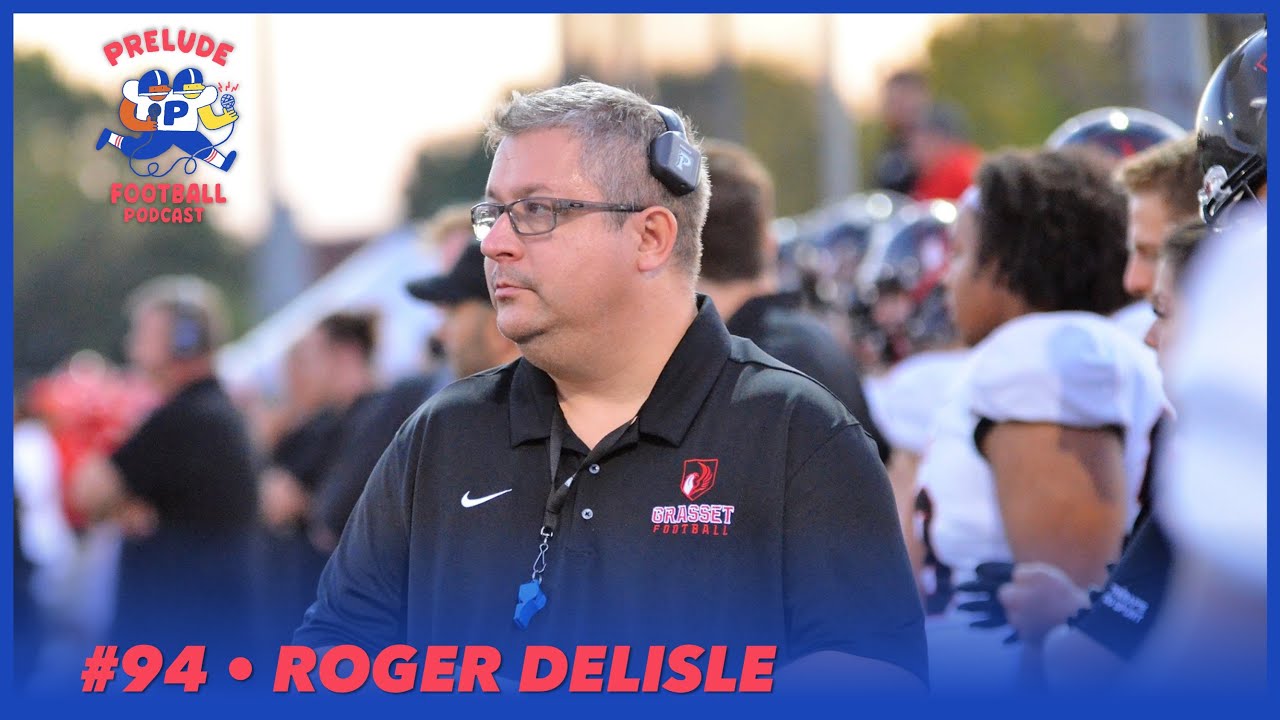 PRELUDE FOOTBALL PODCAST | #94 | Roger Delisle - YouTube