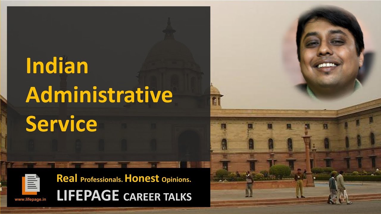 LifePage Career Talk on Indian Administrative Service - YouTube