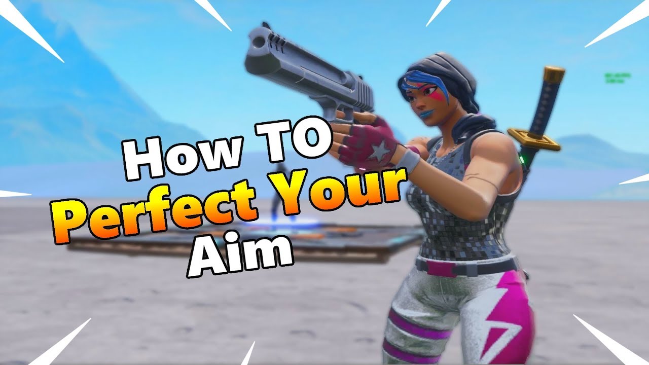How To Perfect Your Aim! - Fortnite Tips And Tricks - YouTube