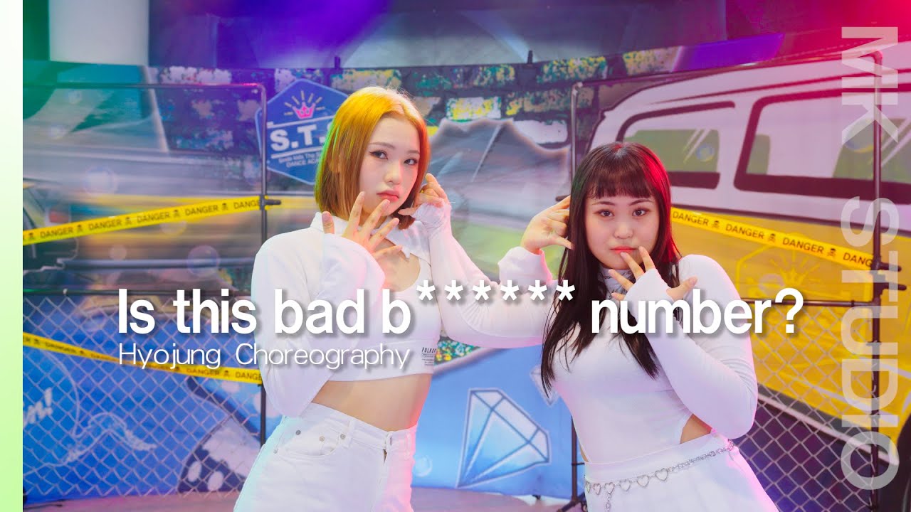 전소연 - Is this bad b****** number? (Feat. 비비(BIBI), 이영지)｜Hyojung ...