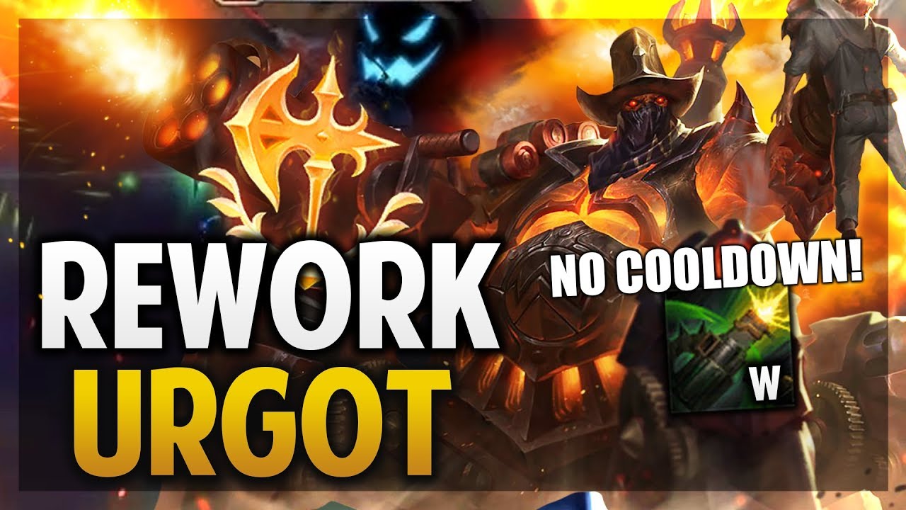 ¡REWORK DE URGOT! | LA W PERMANENTE! | League of Legends - YouTube