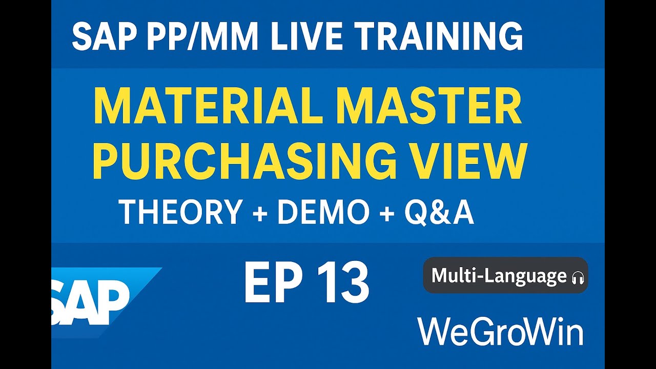 SAP PP | SAP MM Live | EP 13 | Material Master Purchasing View | Theory ...