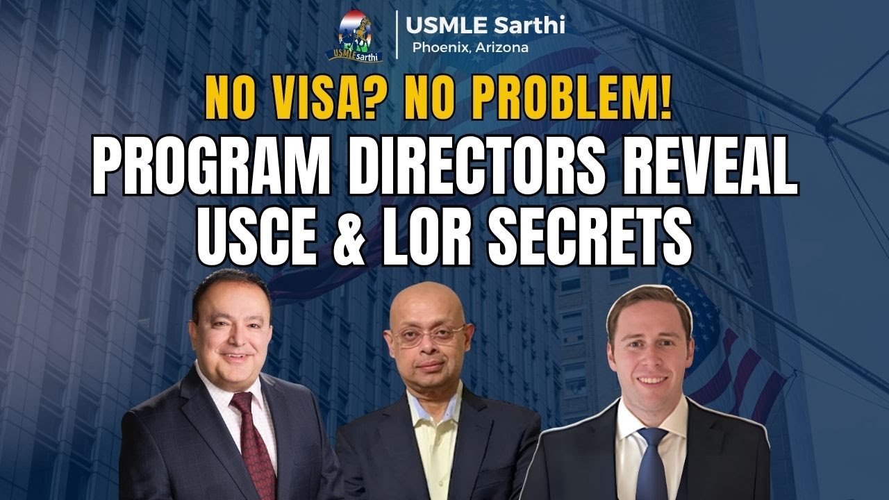 How to Do USCE by Overcoming Visa Issues - Hear from Program Directors ...