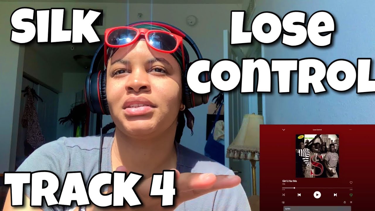 SILK “ LOSE CONTROL ALBUM REACTION “ GIRL YOU FOR ME “ - YouTube