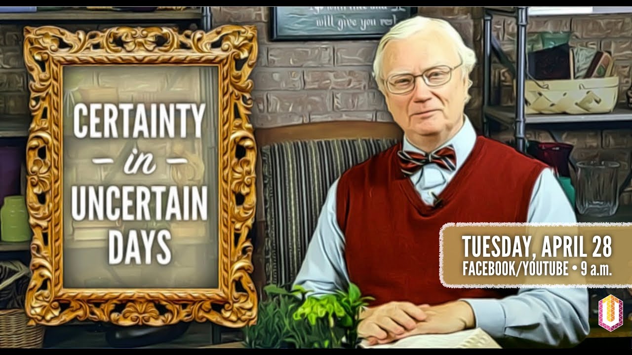 SPECIAL VIDEO: "Certainty in Uncertain Days" - YouTube