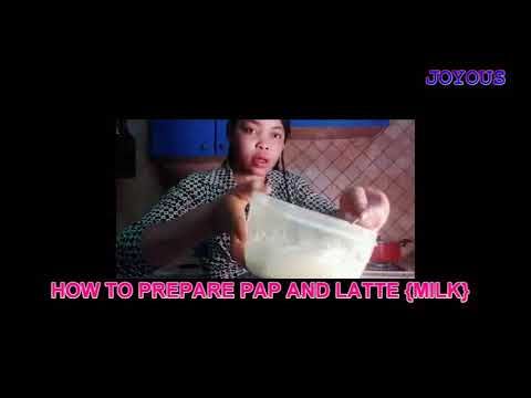 HOW TO PREPARE PAP AND LATTE {MILK} - YouTube