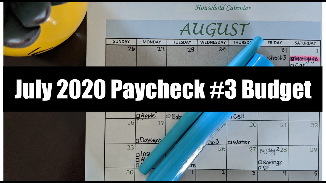 July 2020 Paycheck #3 Budget│Paycheck to Paycheck Zero Based Budget ...