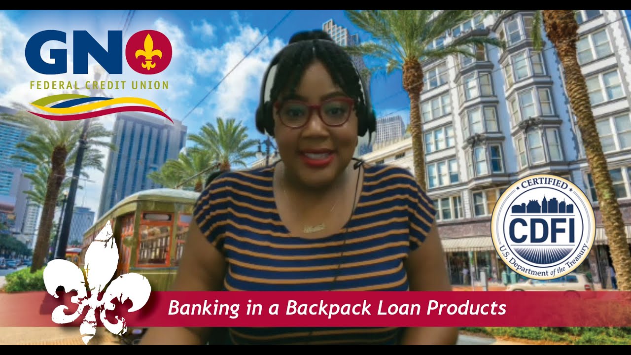 GNO FCU Introduces Banking in a Backpack Loan Products - YouTube