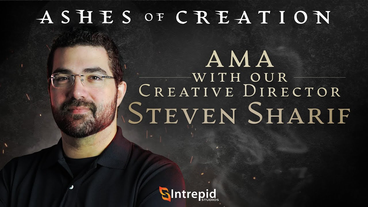 Ashes of Creation Live AMA with Creative Director Steven Sharif - 11AM PT Friday, October 14 ...