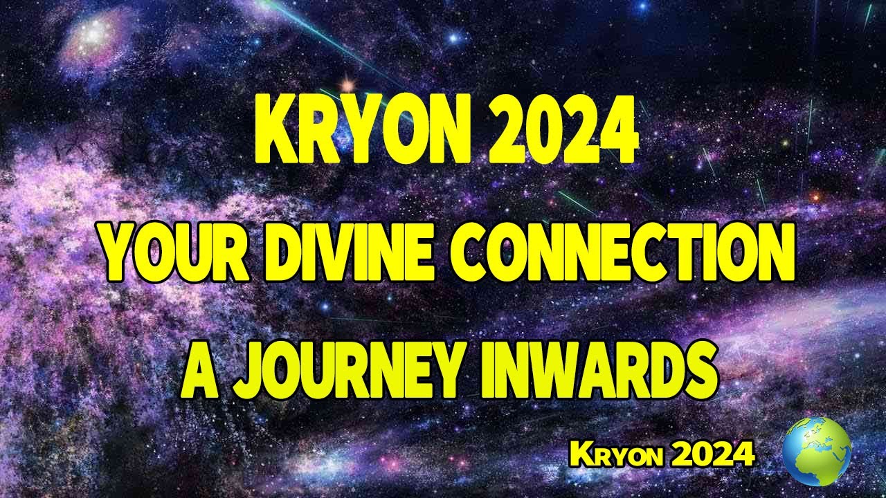 KRYON Best Series 🍀🍀🍀 Your Divine Connection A Journey Inwards - YouTube