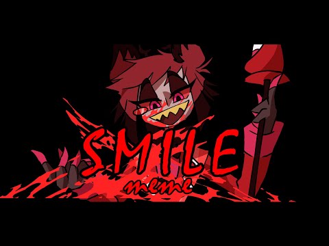 【ハズビンホテル】SMILE meme【アラスター】⚠流血、点滅注意⚠blood & flash warning