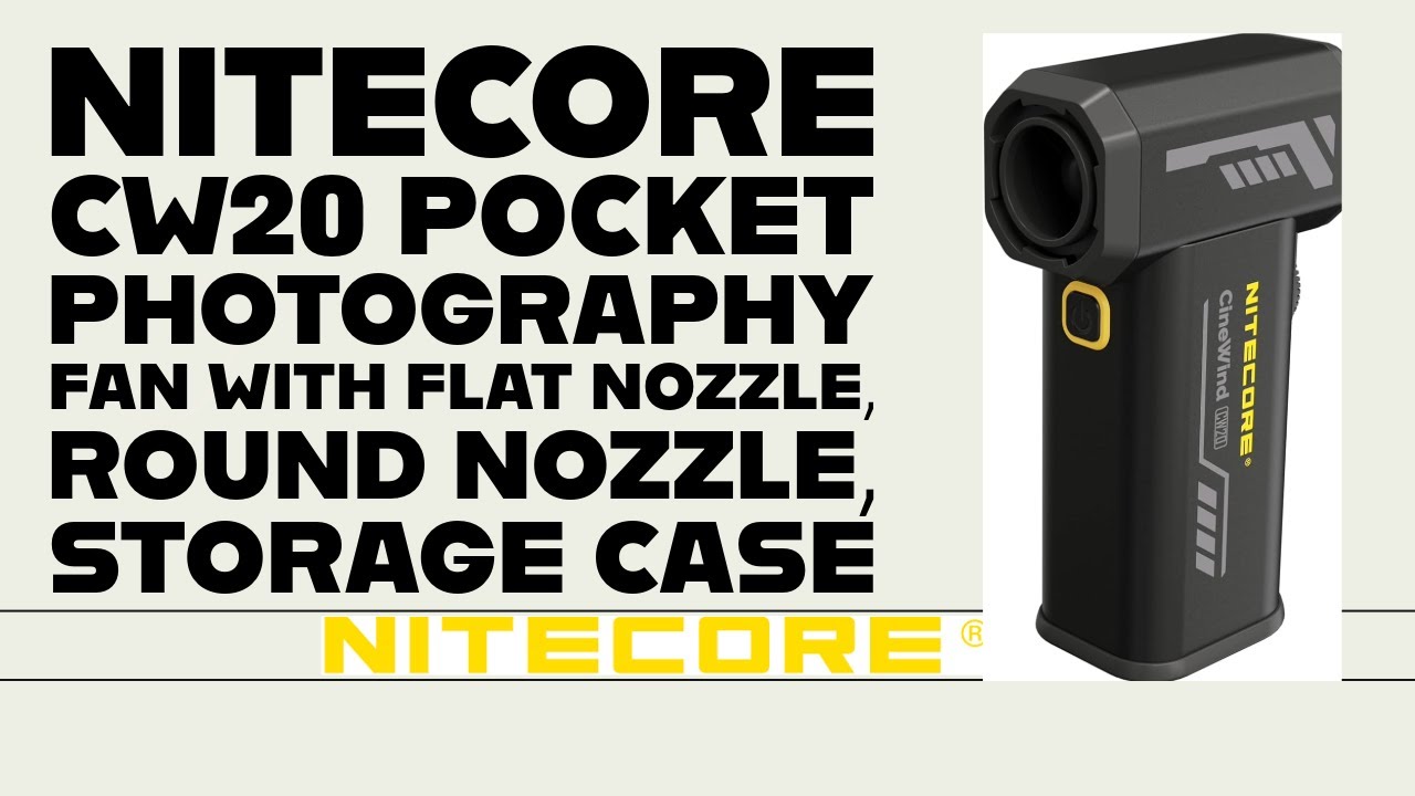 Nitecore CW20 Pocket Photography Fan with Flat Nozzle, Round Nozzle ...
