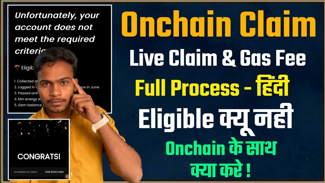 Onchain Claiming & Gas Fee Full Details || Onchain Not Eligible क्यू आ ...