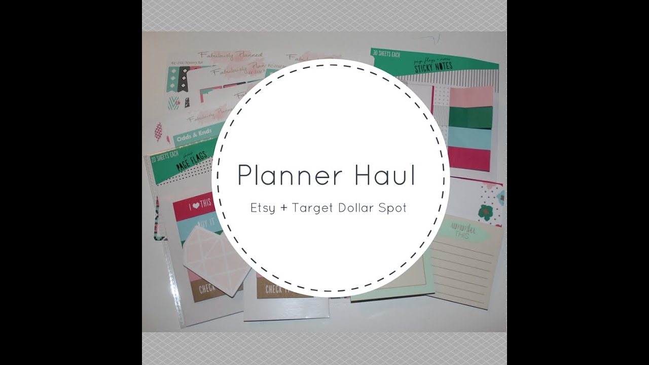 Planner Haul | Etsy + Target Dollar Spot - YouTube