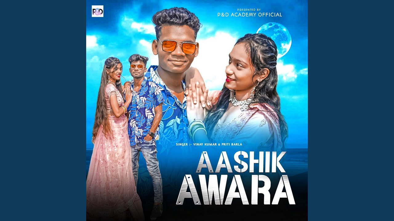 Aashik Awara - YouTube
