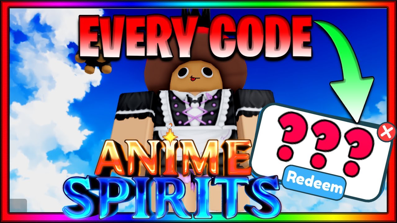 2024 Anime Spirits Codes Revealed! Unlock Exclusive Rewards Now! - YouTube