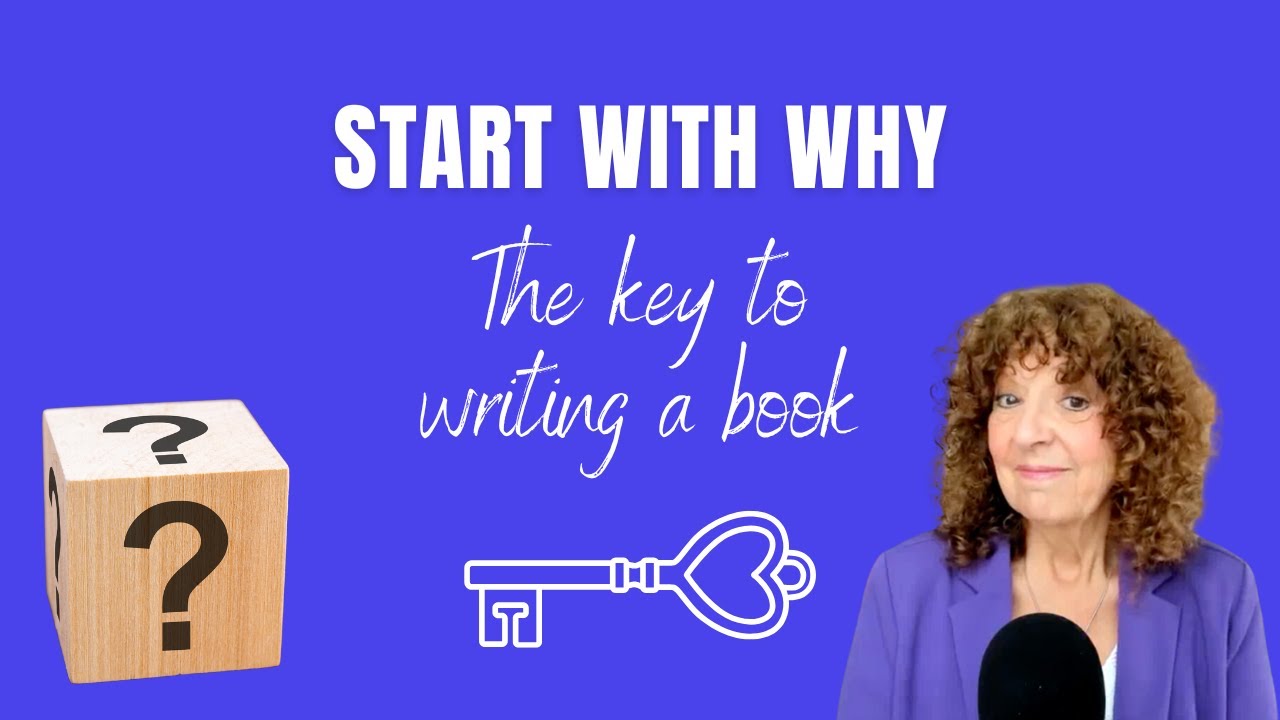 Start With Why: The Key to Writing a Book - YouTube