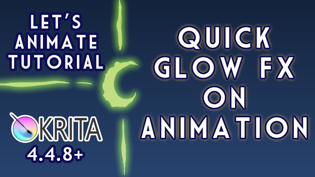 Krita Tutorial Quick Glow Effects On Animation YouTube Krita Tutorial Quick Glow Effects On Animation YouTube