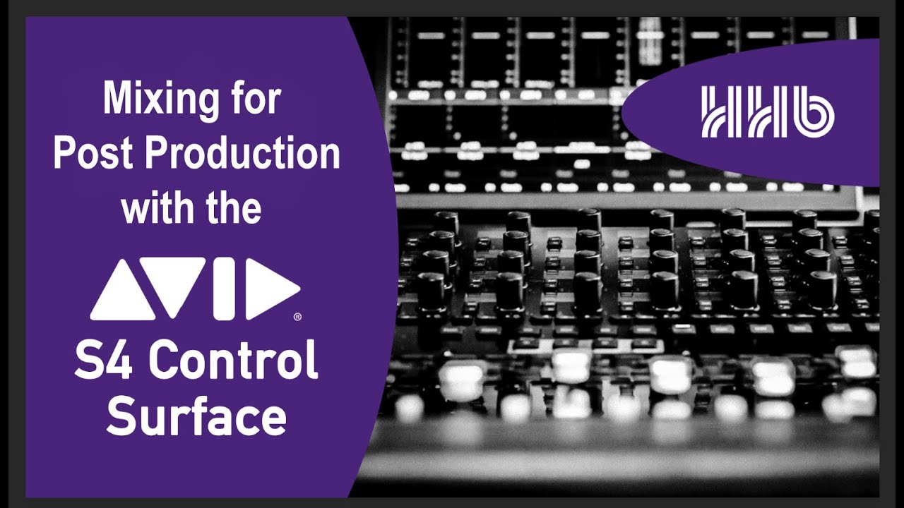 Avid S4 Control Surface - Mixing for Post Production - YouTube