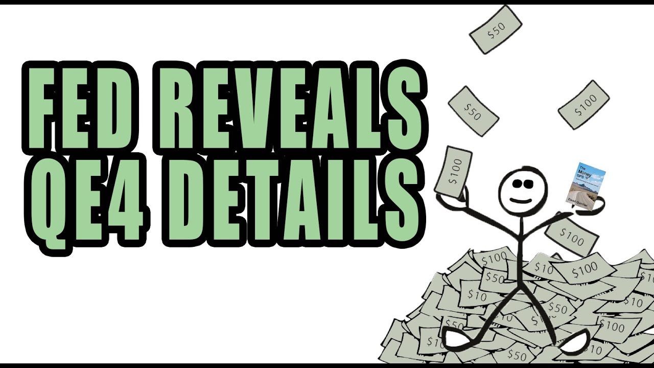 Fed Reveals QE4 Details! Yellen Confirms Money Printing to Buy This ...